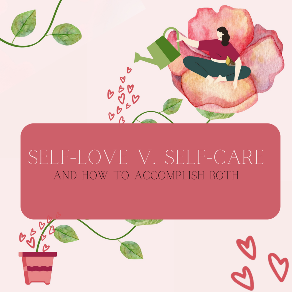 Self-Love v. Self-Care and How to Achieve Both - Soulful Revolution